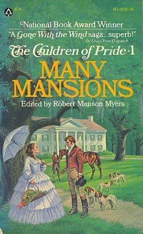 Many Mansions by Robert Manson Myers | Goodreads