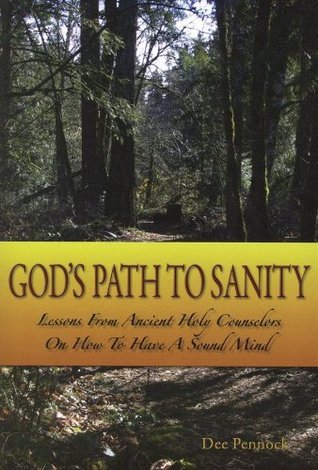 God's Path to Sanity by Dee Pennock | Goodreads