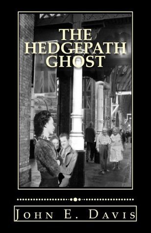 The Hedgepath Ghost: A mystery that uncovers the plan for world ...
