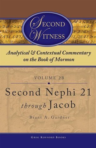 Second Witness: Analytical and Contextual Commentary on the Book of ...