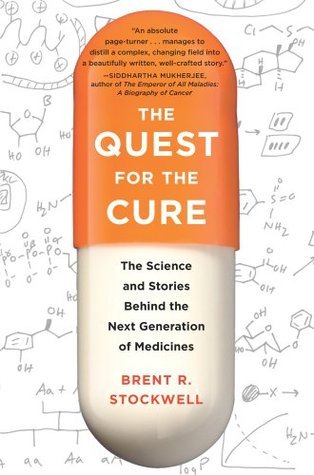 The Quest for the Cure: The Science and Stories Behind the Next ...