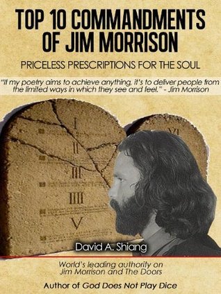 The Top 10 Commandments of Jim Morrison: Priceless Prescriptions for ...