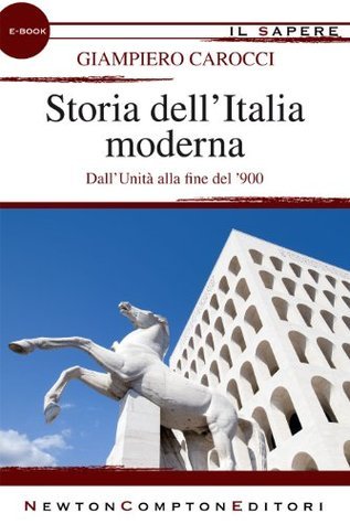 Storia dell'Italia moderna by Giampiero Carocci | Goodreads