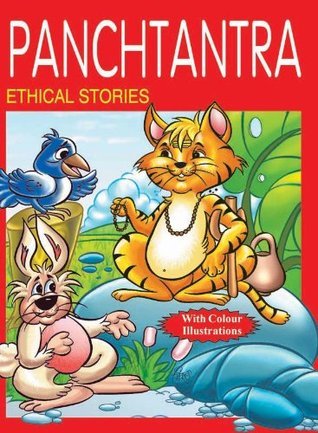 Panchatantra-Ethical Stories by Vishnu Sharma | Goodreads