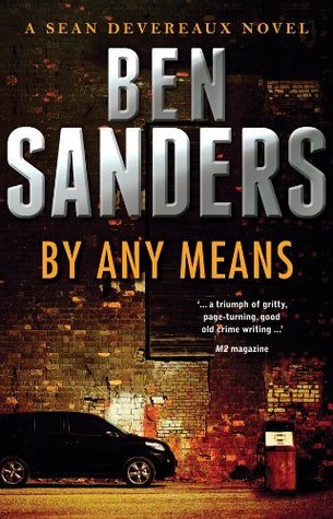 By Any Means by Ben Sanders | Goodreads