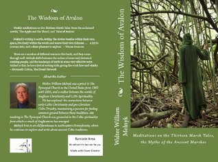 The Wisdom of Avalon by Walter William Melnyk | Goodreads