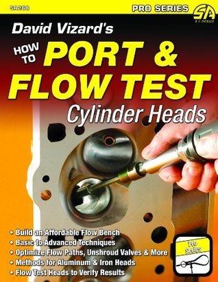 David Vizard's How to Port & Flow Test Cylinder Heads by David Vizard ...