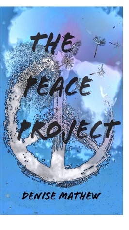 The Peace Project by Denise Mathew | Goodreads