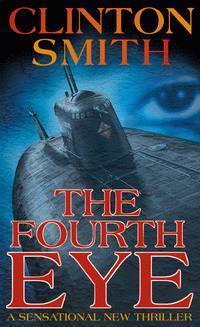 The Fourth Eye by Clinton Smith | Goodreads