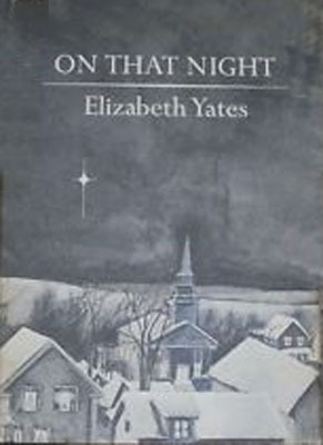 On that Night by Elizabeth Yates | Goodreads