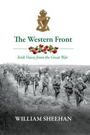 The The Western Front: The Irishmen Who Fought in World War One by ...