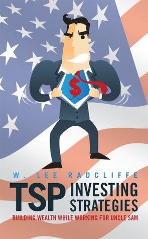 TSP Investing Strategies: Building Wealth While Working for Uncle Sam ...