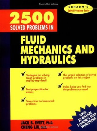 2,500 Solved Problems In Fluid Mechanics and Hydraulics by Jack B ...