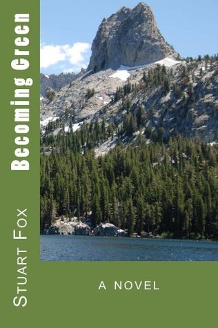 Becoming Green by Stuart Fox | Goodreads