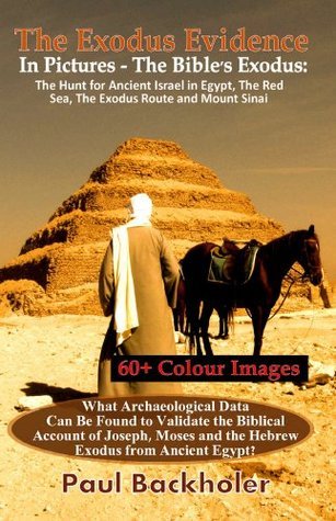 The Exodus Evidence In Pictures - The Bible's Exodus. The Hunt for ...