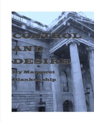 Control and Desire by Ann Hale | Goodreads