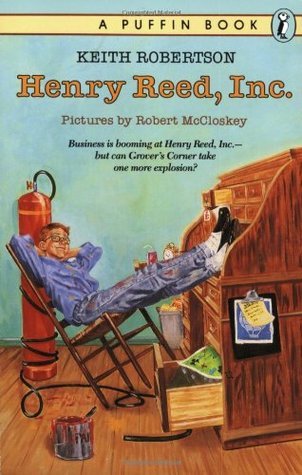Henry Reed, Inc. by Keith Robertson | Goodreads