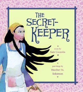 The Secret-Keeper by Kate Coombs | Goodreads