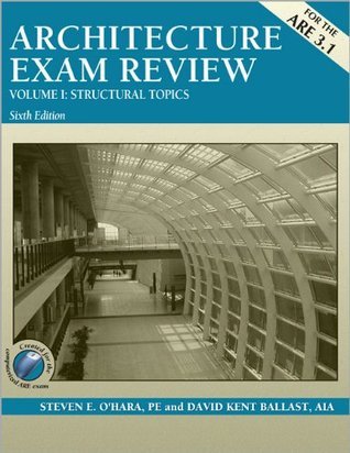 Architecture Exam Review, Vol. 1: Structural Topics, 6th Edition by ...
