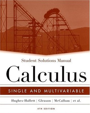 Student Solutions Manual to accompany Calculus: Single and ...