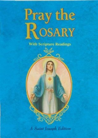 Pray the Rosary by Catholic Book Publishing Corp. | Goodreads