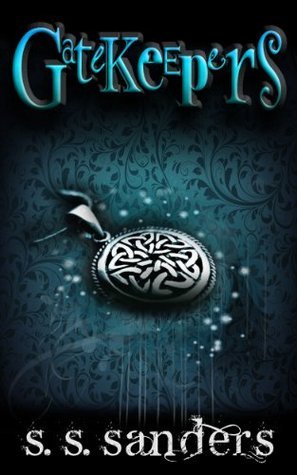 Gatekeepers by S.S. Sanders | Goodreads