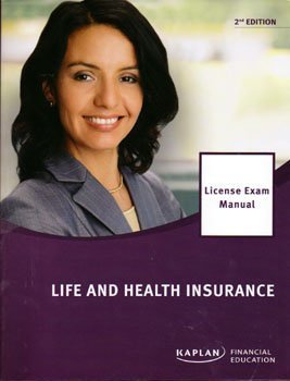 Life and Health Insurance License Exam Manual by Kaplan Financial ...