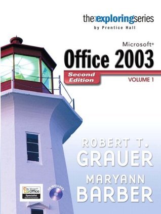 Microsoft Office 2003 by Robert T. Grauer | Goodreads