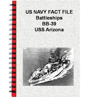 US NAVY FACT FILE Battleships BB-39 USS Arizona by U.S. Department of ...