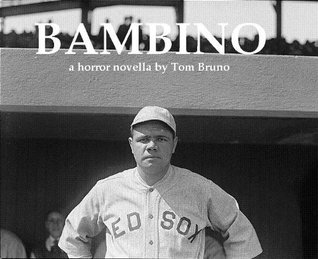 Bambino by Tom Bruno | Goodreads