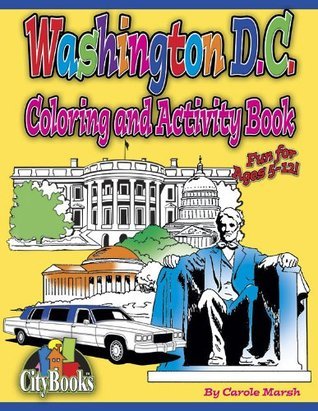 Washington DC Coloring & Activity Book by Carole Marsh | Goodreads