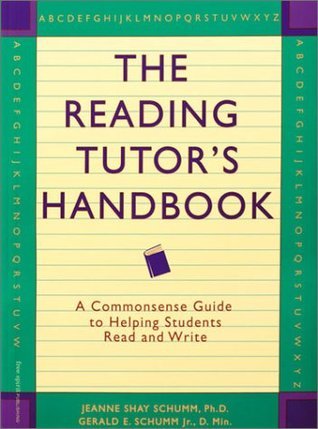 The Reading Tutor's Handbook: A Commonsense Guide to Helping Students ...