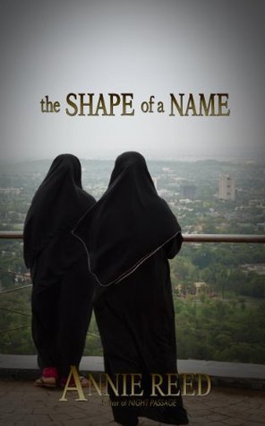The Shape of a Name by Annie Reed | Goodreads