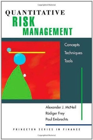 Quantitative Risk Management: Concepts, Techniques, and Tools: Concepts ...