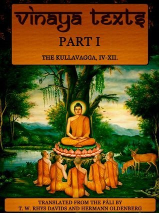 Vinaya Texts, Part I: The Pâtimokkha, The Mahâvagga by Pali | Goodreads