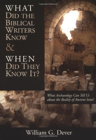 What Did the Biblical Writers Know and When Did They Know It? What ...