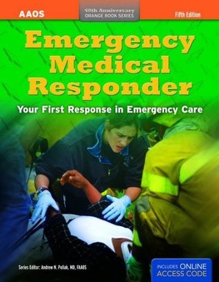 Emergency Medical Responder: . by American Academy of Orthopaedic ...