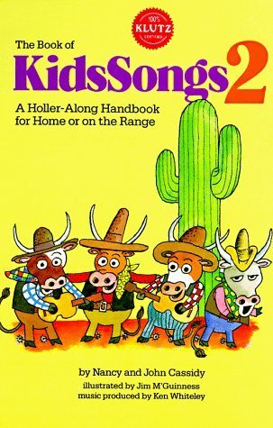 The Book of KidsSongs 2: A Holler-Along Handbook For Home Or On The ...