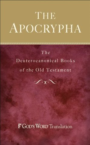 GW Apocrypha eBook: The Deuterocanonical Books of the Old Testament by ...