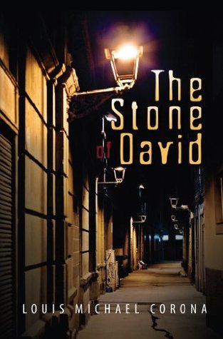 The Stone of David by Louis Michael Corona | Goodreads
