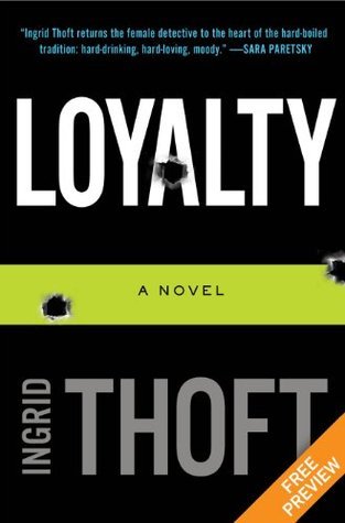 Loyalty Free Preview (NULL) by Ingrid Thoft | Goodreads