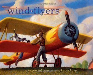 Wind Flyers by Angela Johnson | Goodreads