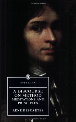A Discourse on Method (Everyman's Library) by René Descartes | Goodreads