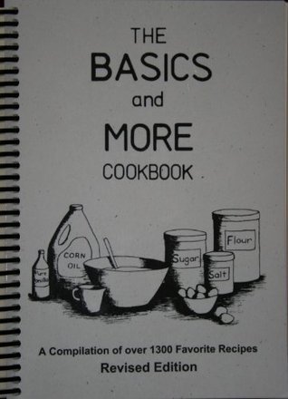 The Basics and More Cookbook by Virginia Hoover | Goodreads