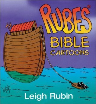 Rubes Bible Cartoons by Leigh Rubin | Goodreads