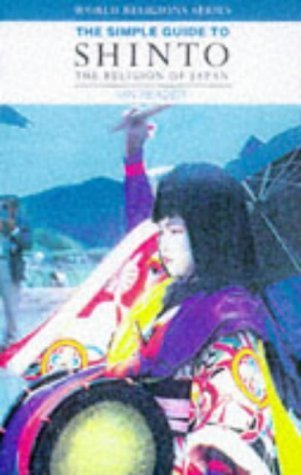 Simple Guide to Shinto, The Religion of Japan by Ian Reader | Goodreads