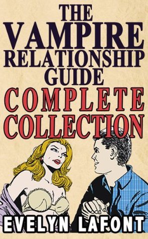 The Vampire Relationship Guide, Complete Collection: Volumes 1-4 by ...