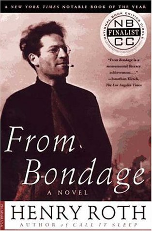 From Bondage by Henry Roth | Goodreads