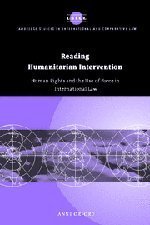 Reading Humanitarian Intervention: Human Rights and the Use of Force in ...