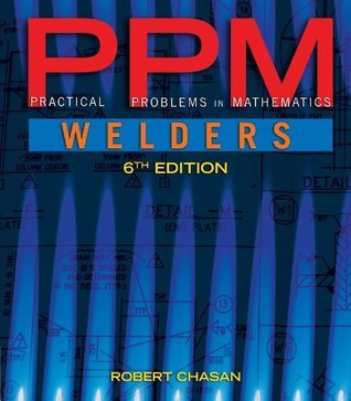 Practical Problems in Mathematics for Welders, 6th Edition by Robert ...